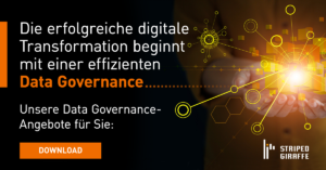 Data Governance ist der Ausgangspunkt für effizientes Datenmanagement
